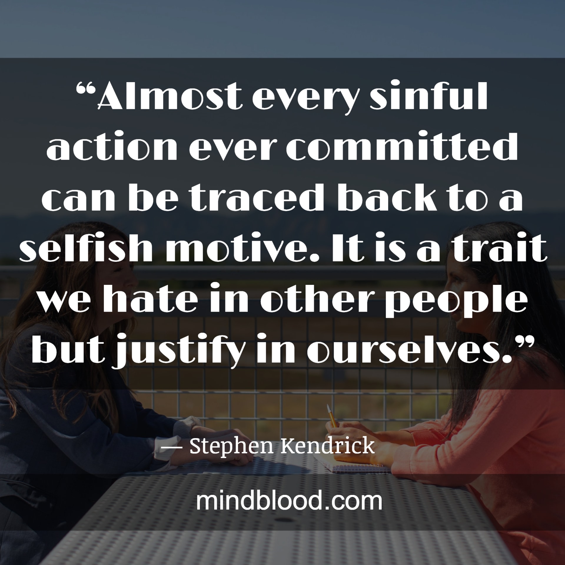 World is Full of Selfish People Quotes (Top 16) - Mind Blood
