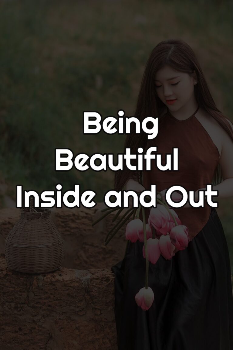 Quotes About Being Beautiful Inside and Out (Top 16) - Mind Blood