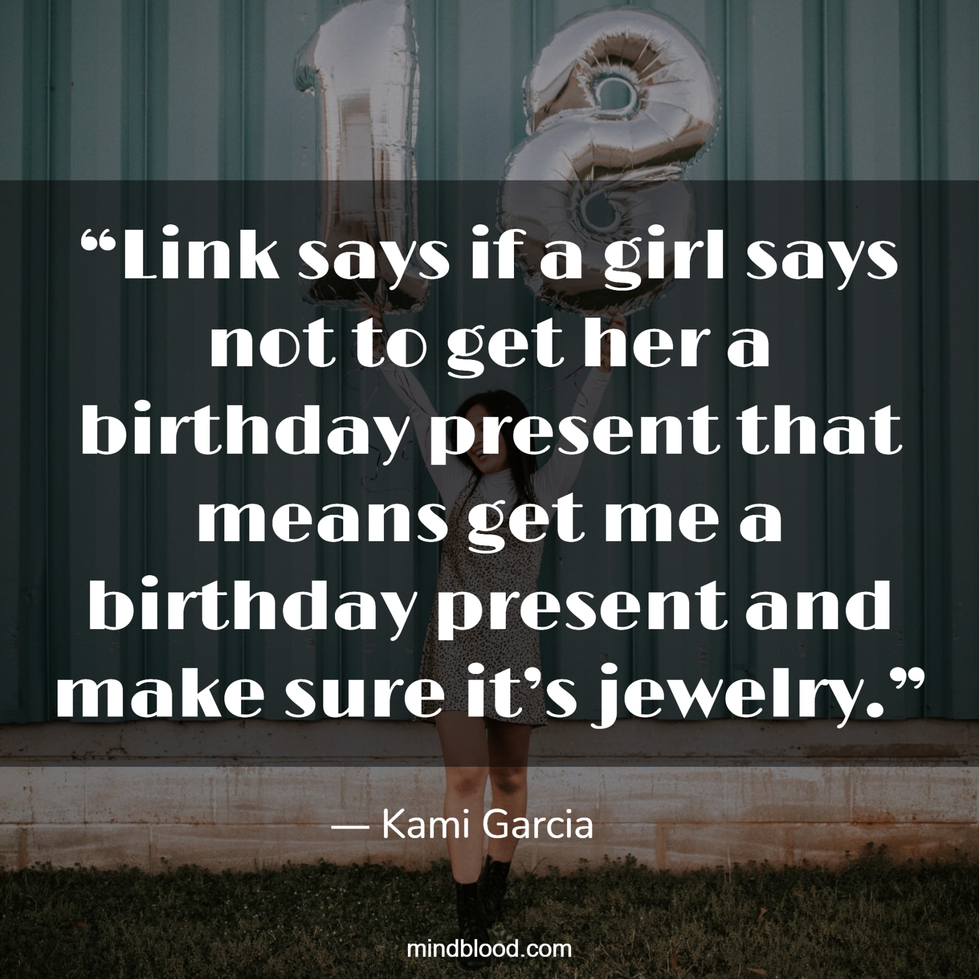 So You Just Gonna Bring Me a Birthday Gift Quotes (Top 21) - Mind Blood