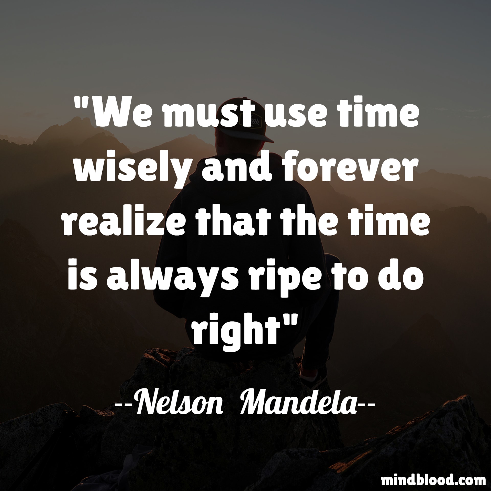 Don’t Wait, The Time Will Never Be Just Right - Napoleon Hill (With ...