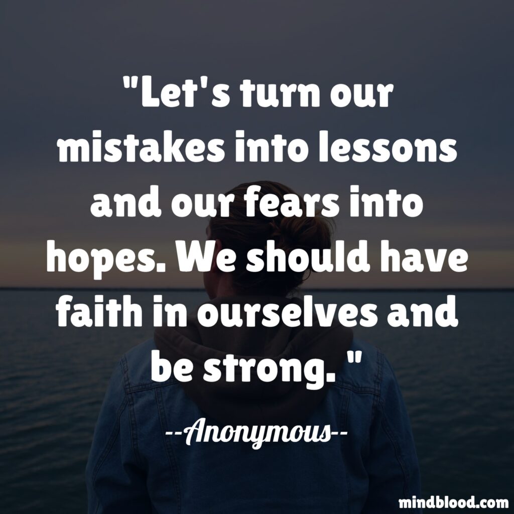 Let Your Faith Be Bigger Than Your Fear (With similar quotes) - Mind Blood