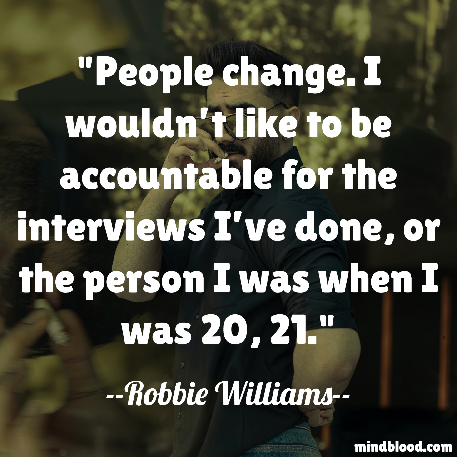 Time change people change - people changing quotes - Mind Blood