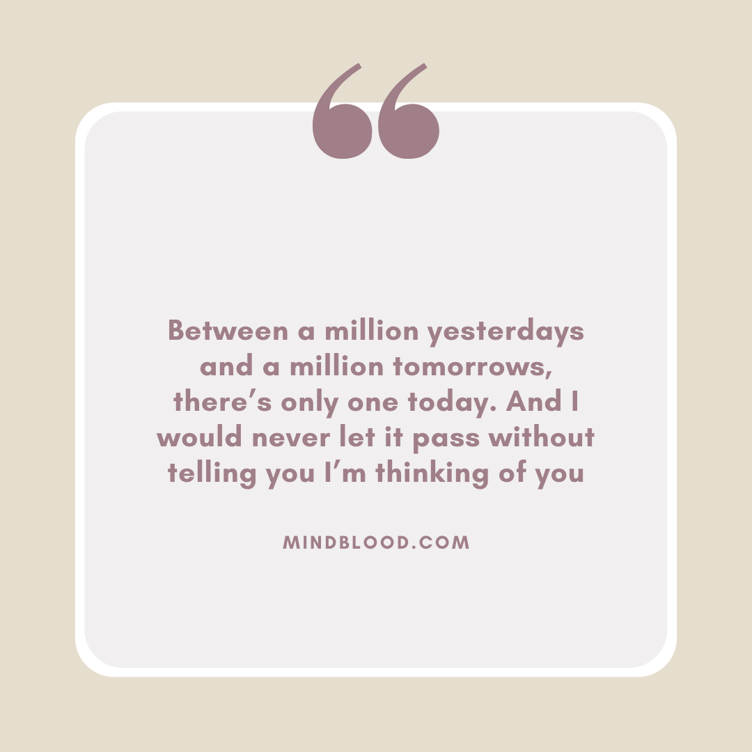 Thinking of You Quotes for Him, Her And Friends - Mind Blood