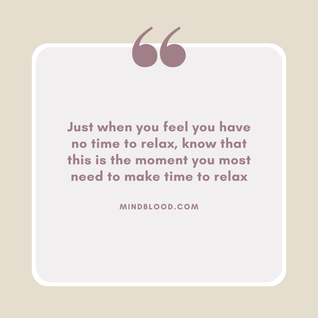 Quotes About Taking Time for Yourself - Mind Blood