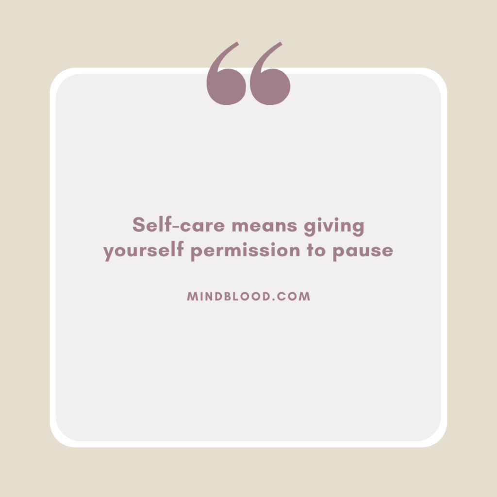 Quotes About Taking Time for Yourself - Mind Blood