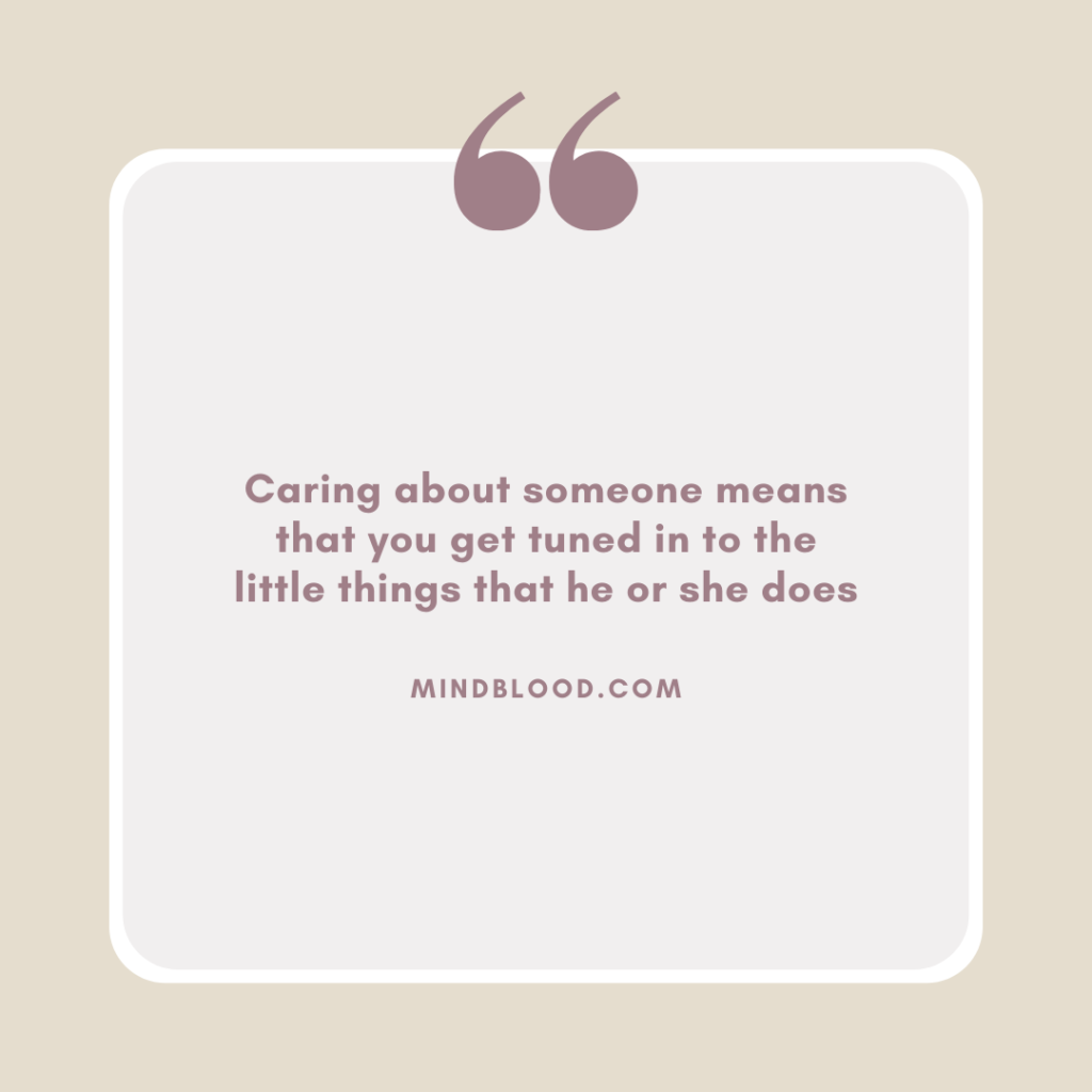 Top 27 Cute Quotes About Caring for Someone Special - Mind Blood