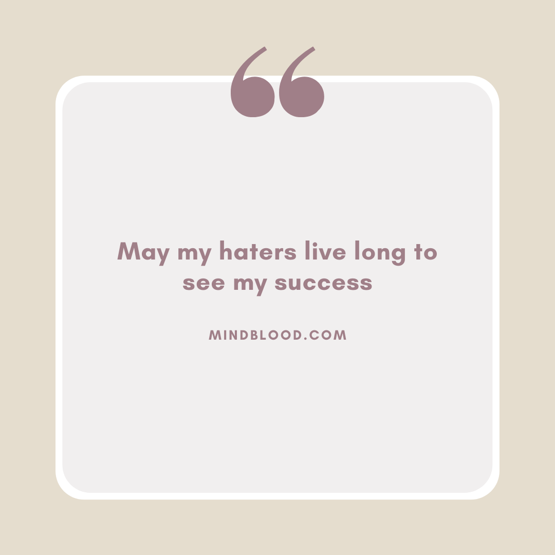 21 Quotes to Encourage You to Ignore the Haters - Mind Blood