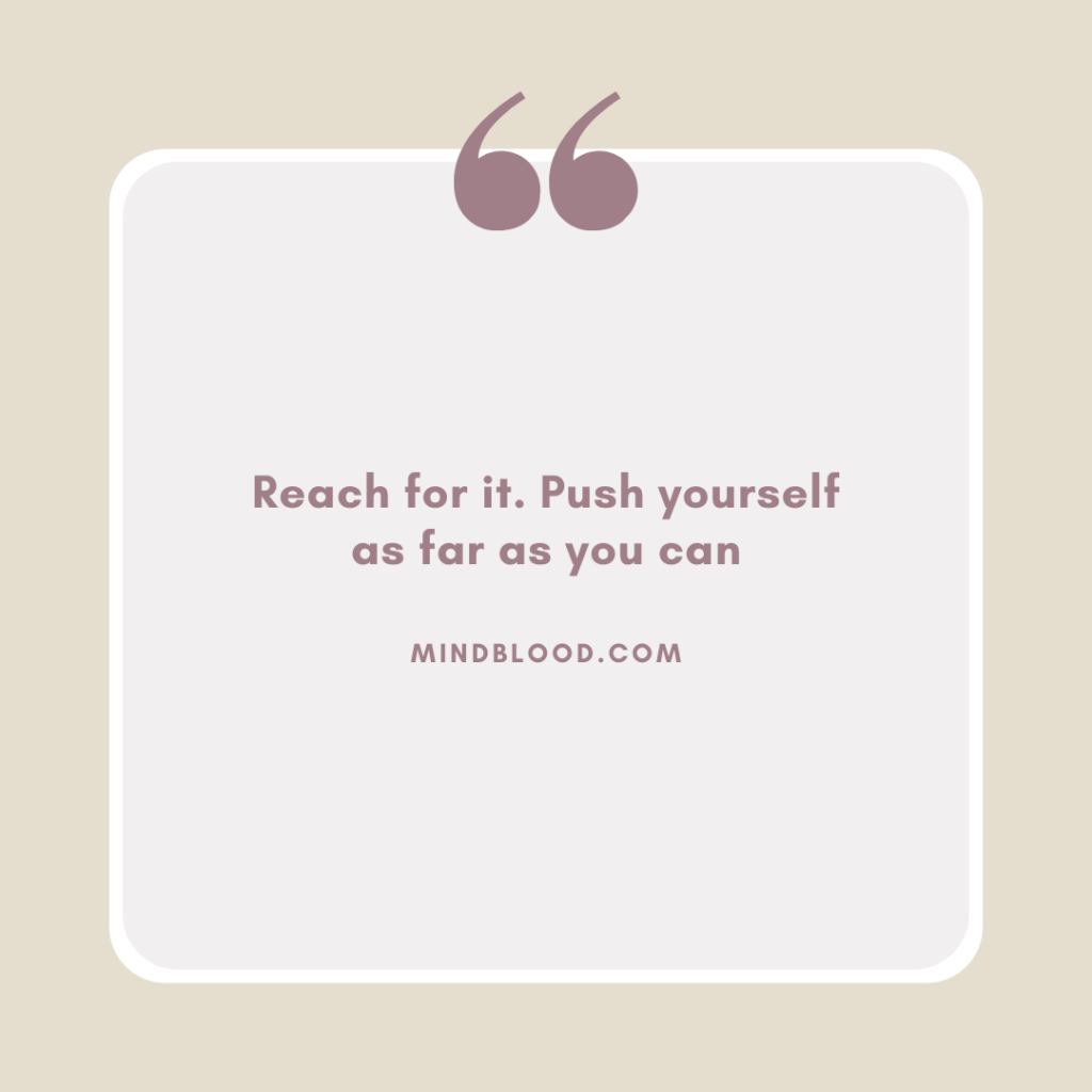 Push Yourself Because No One Else is Going to Do it for You - Mind Blood